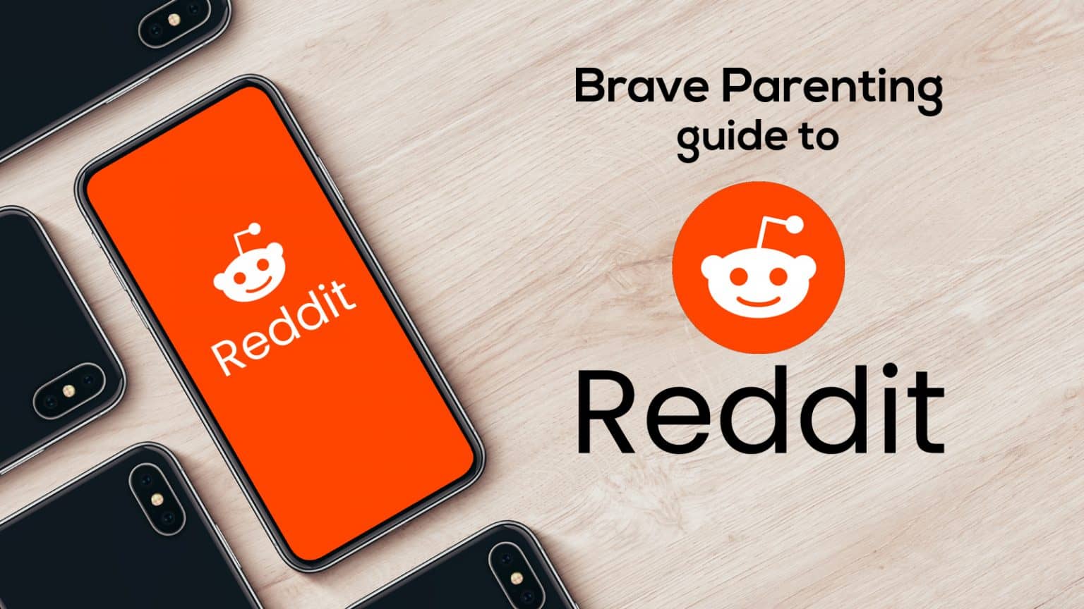 Brave Parenting Guide to Reddit - Brave Parenting