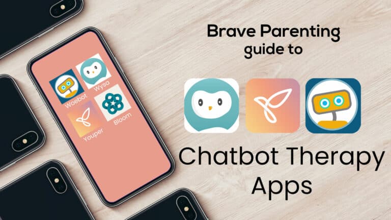 Brave Parenting Guide to Chatbot Therapy Apps – Brave Parenting