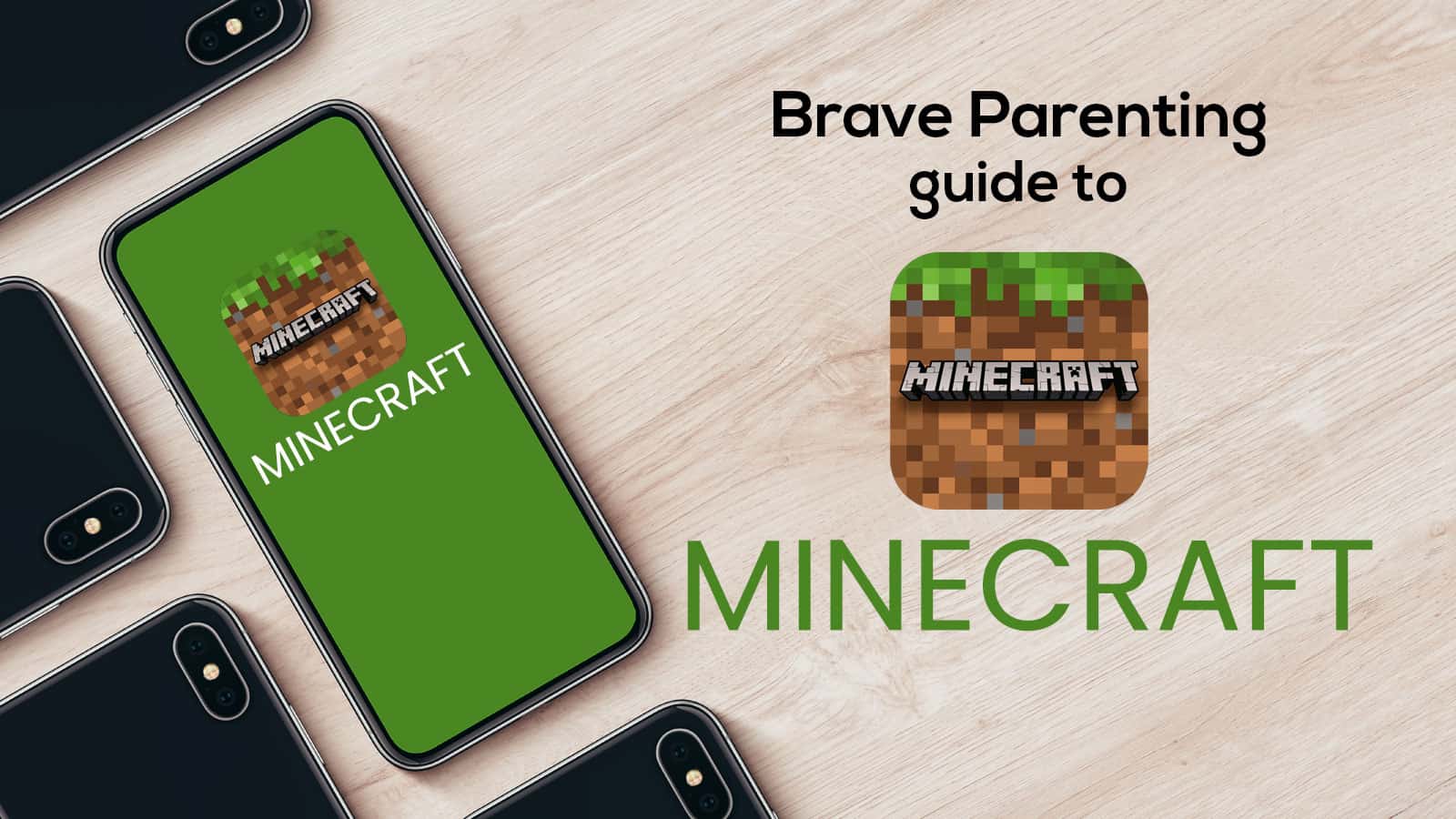 Brave Parenting Guide to Minecraft – Brave Parenting